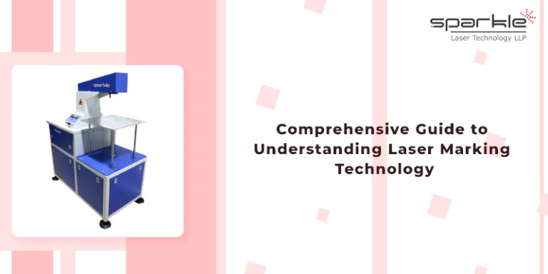 Comprehensive Guide to Understanding Laser Marking Technology - sparkle