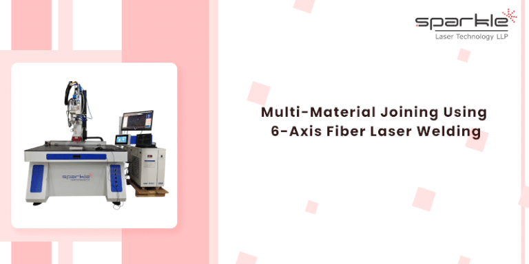Multi-Material Joining Using 6-Axis Fiber Laser Welding - sparkle
