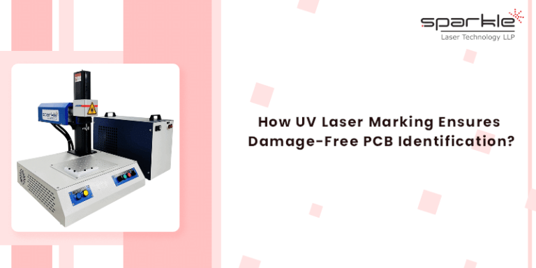 How UV Laser Marking Ensures Damage-Free PCB Identification? - sparkle